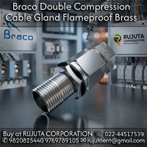 Braco Flameproof Double Compression Gland India's Best No#1